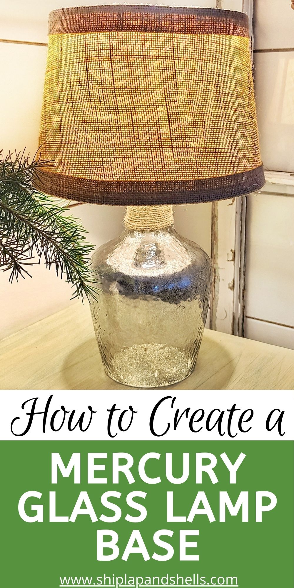 How to Create a Mercury Glass Lamp Base with a Twist - Shiplap and Shells