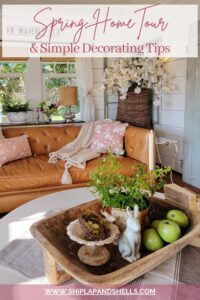 Spring Cottage Home Tour and Simple Decorating Ideas - Shiplap and Shells